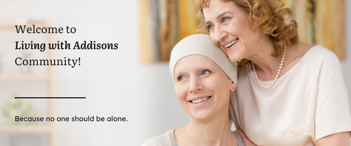 Living with Addison’s Disease? Find Real Support and Hope.